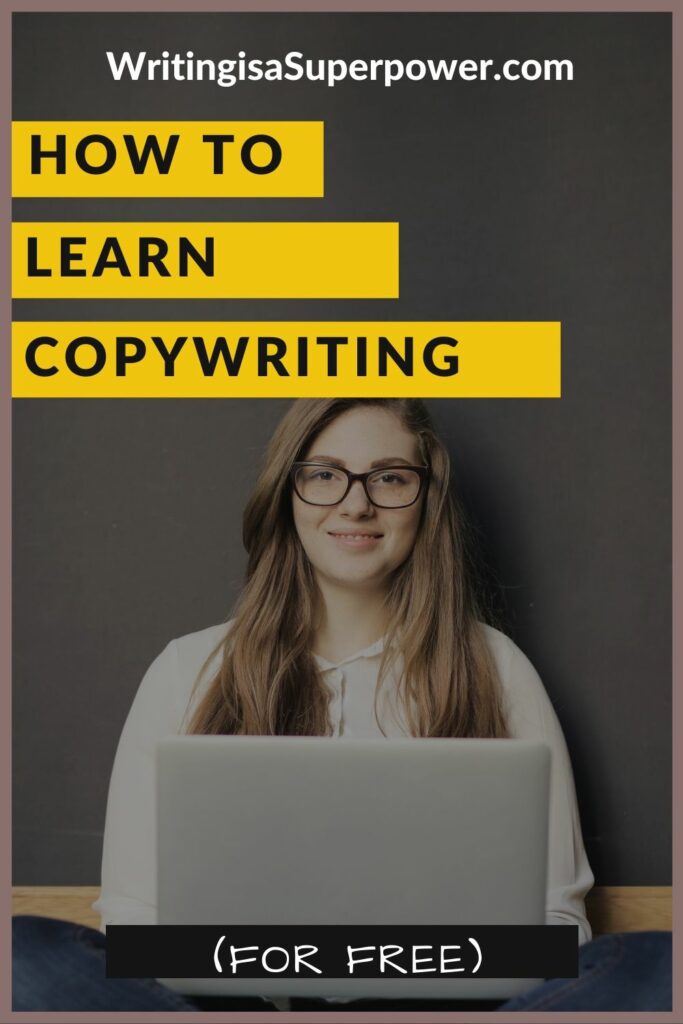 How to Learn Copywriting for FREE – Writing is a Superpower